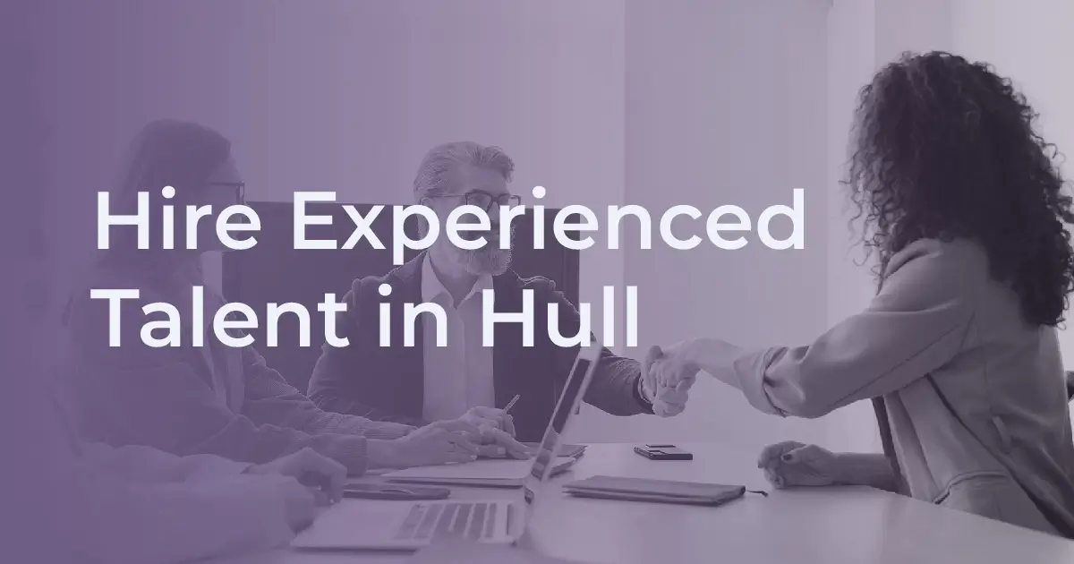 Recruitment in Hull | Hire Experienced Talent with Confidence - HBTC